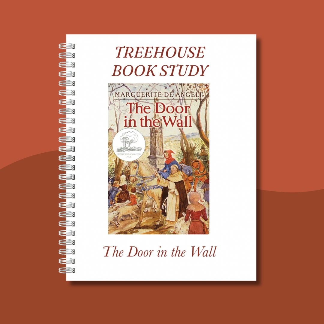 The Door in the Wall Book Study – Treehouse Schoolhouse